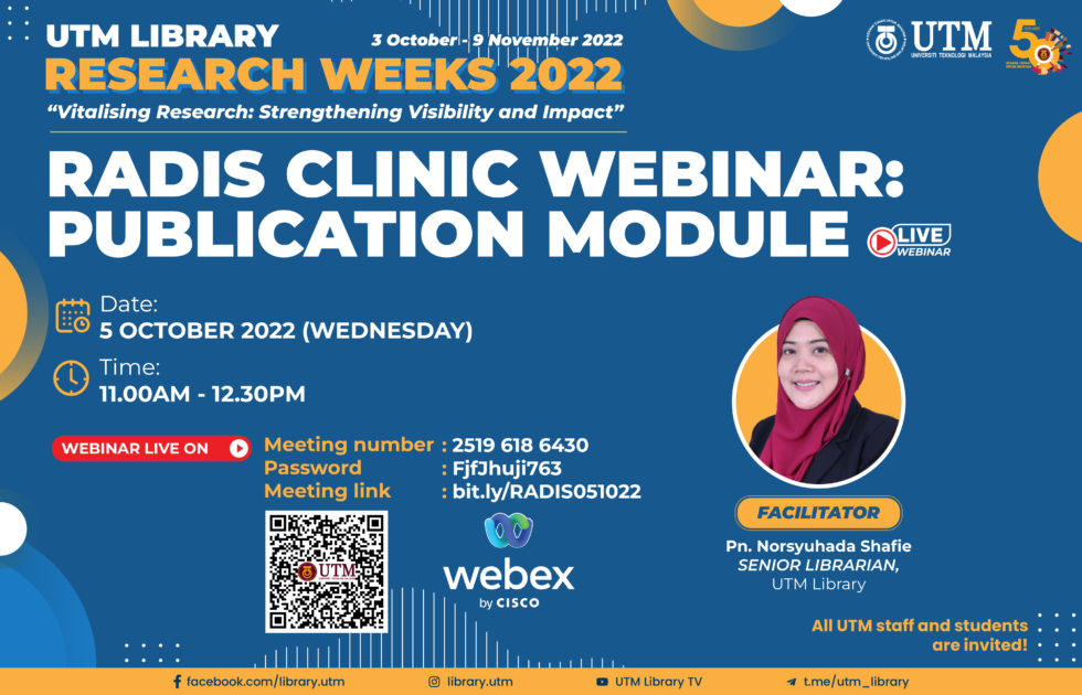 RADIS Clinic Webinar: Publication Module in conjunction with UTM Library Research Weeks 2022 ...