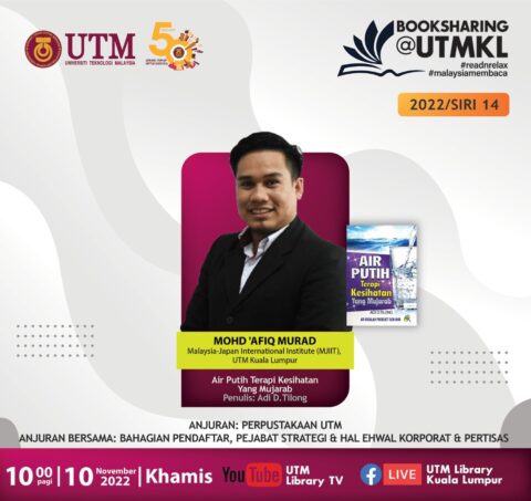 Program Book Sharing, Siri 14/2022, Perpustakaan UTM Kuala Lumpur | UTM ...