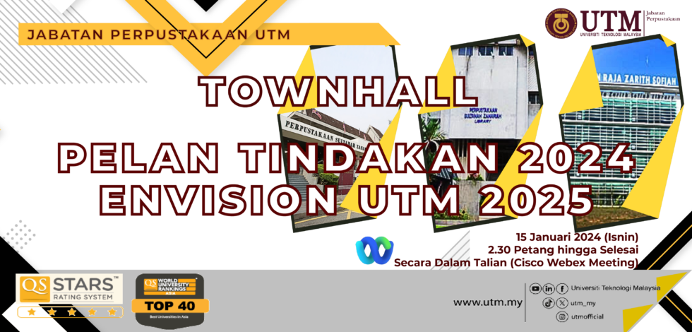 Sesi Town Hall Pelan Tindakan 2024 Envision UTM 2025 Jabatan ...
